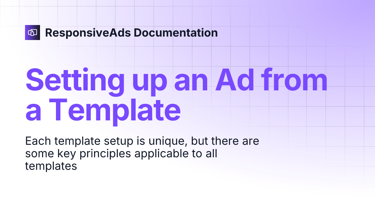 Setting up an Ad from a Template | ResponsiveAds Documentation