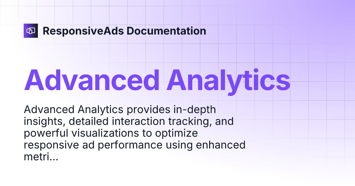 Advanced Analytics | ResponsiveAds Documentation