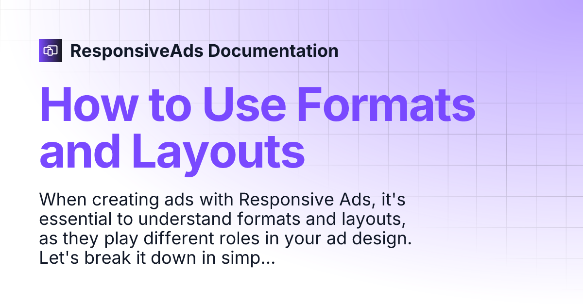 How to Use Formats and Layouts | ResponsiveAds Documentation