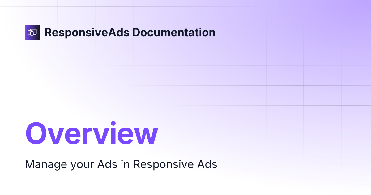 Overview | ResponsiveAds Documentation