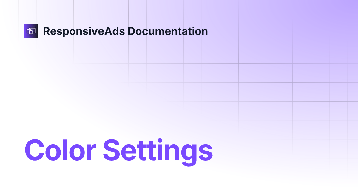 Color Settings | ResponsiveAds Documentation