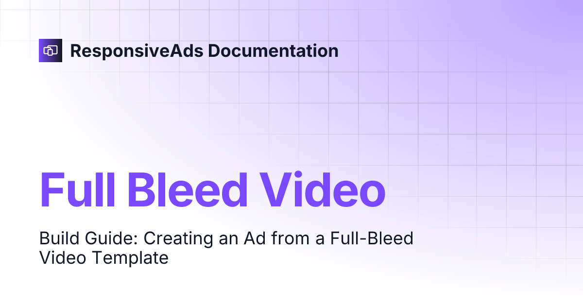 Full Bleed Video | ResponsiveAds Documentation